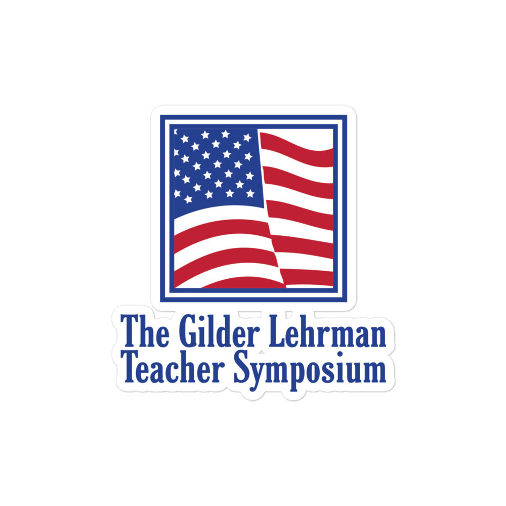 Gilder Lehrman Teacher Symposium sticker – Gilder Lehrman Institute ...