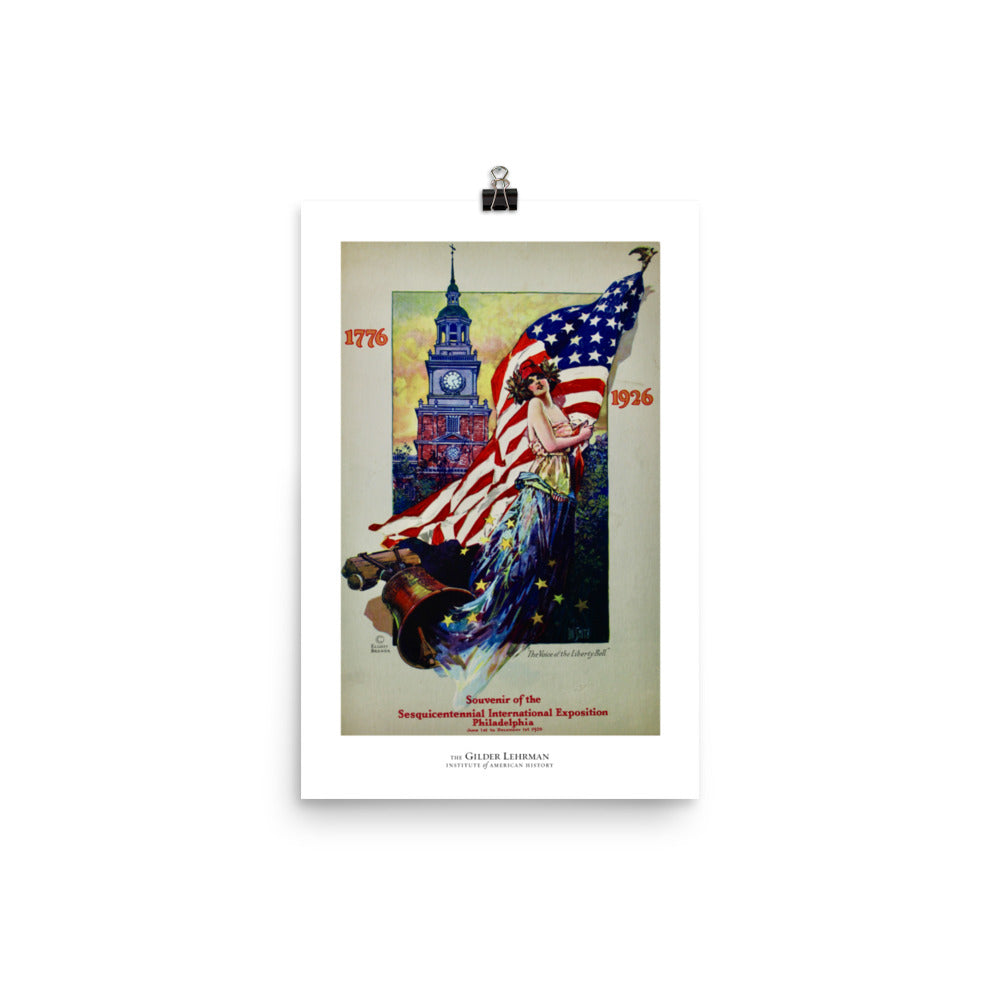 The Voice of the Liberty Bell 1776-1926 (poster) – Gilder Lehrman ...